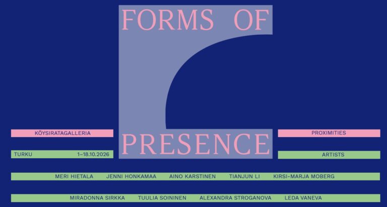 Forms of Presence: Proximities - Turku AMK